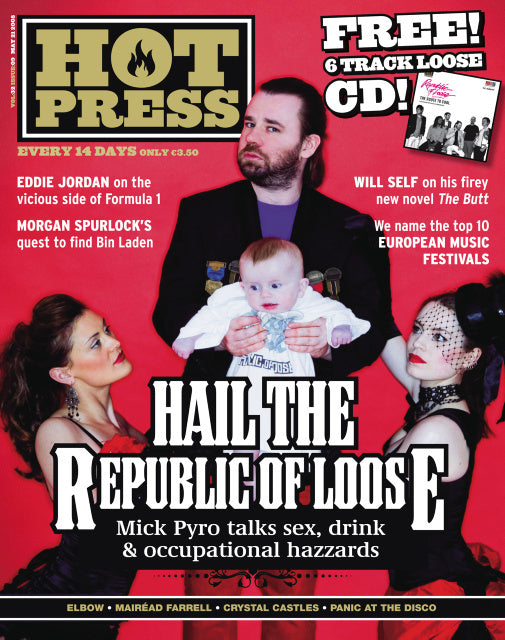 Hot Press 32-09: Republic of Loose – HOT PRESS